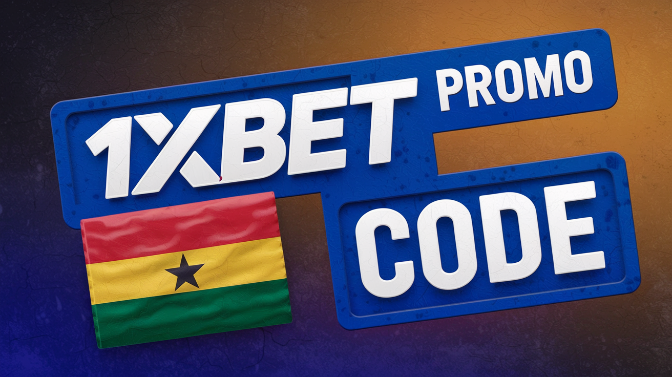1xBet Promo Code - Get Today Bonus Code for Sports and Casino in Ghana